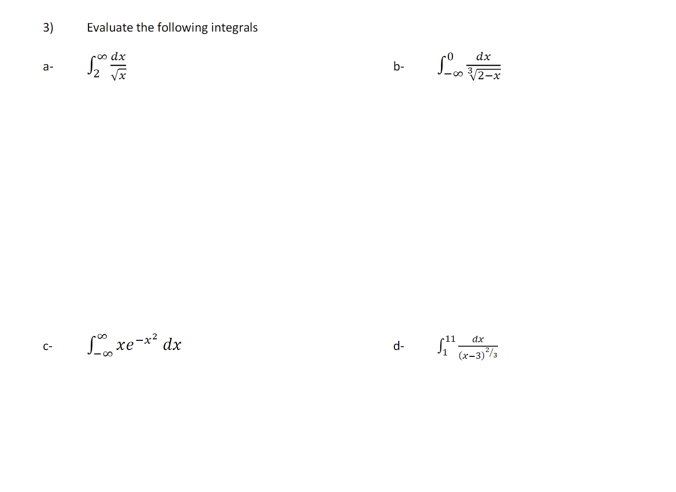 Solved 2) Evaluate the following integrals a- ∫(x−1)(x+2)3dx | Chegg.com Solved 2) Evaluate the following integrals a- ∫(x−1)(x+2)3dx | Chegg.com