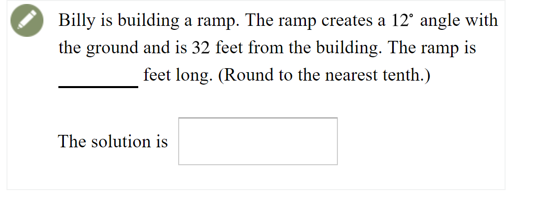 Solved Billy is building a ramp. The ramp creates a 12° | Chegg.com