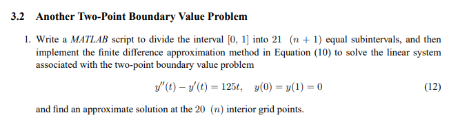 Solved 1 Write A Matlab Script To Divide The Interval 01 