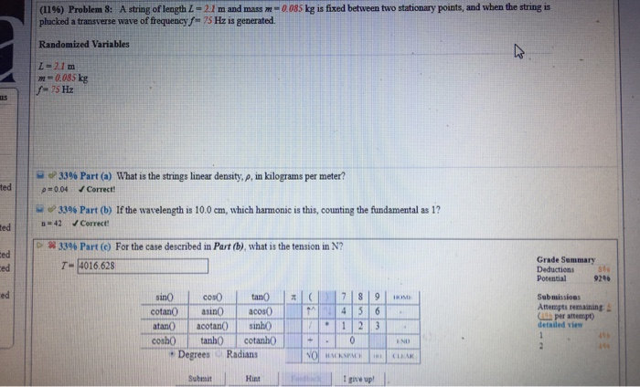 Solved (11%) Problem 8: A string of length Z-21 m and mass | Chegg.com
