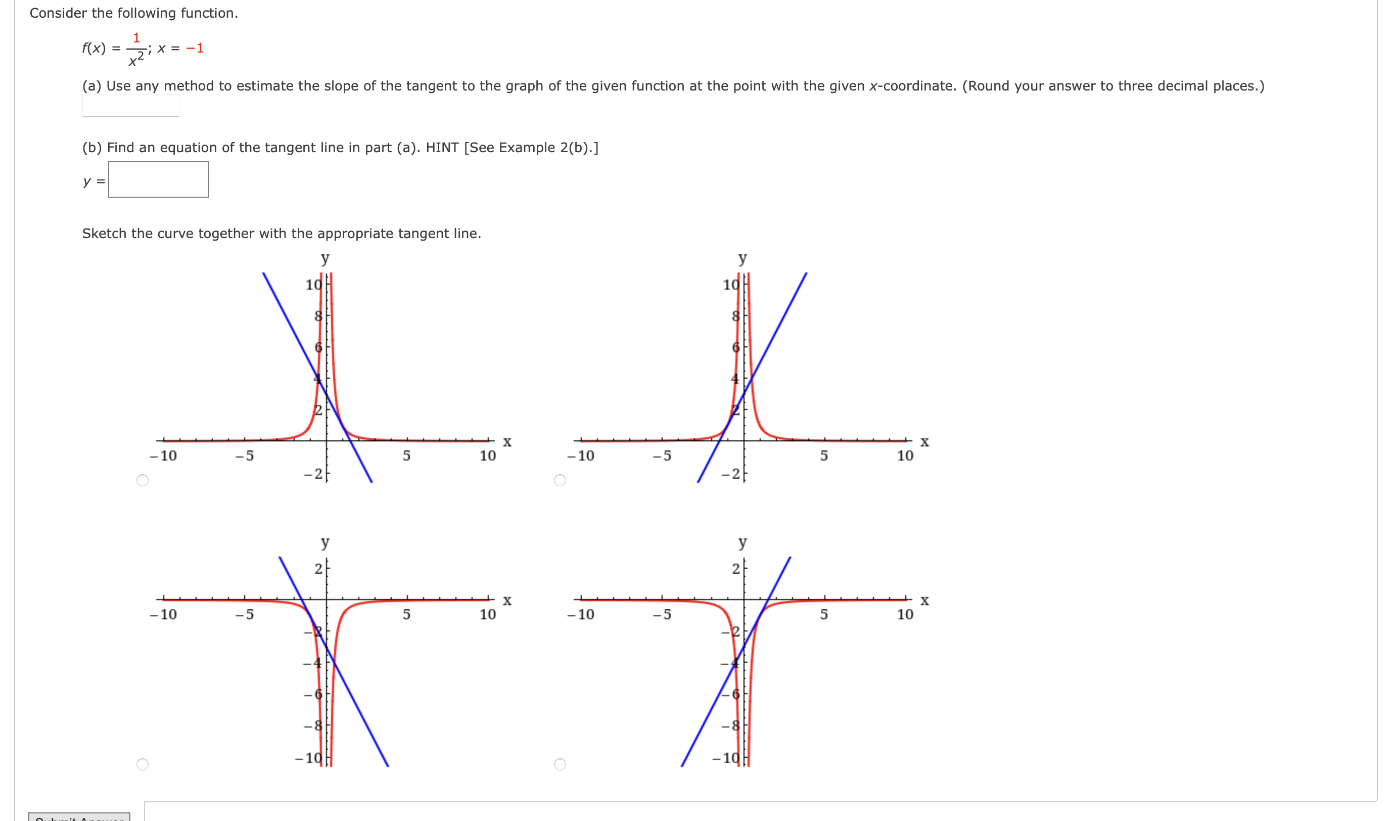 Solved Consider the following function. f(x)=x21;x=−1 (b) | Chegg.com
