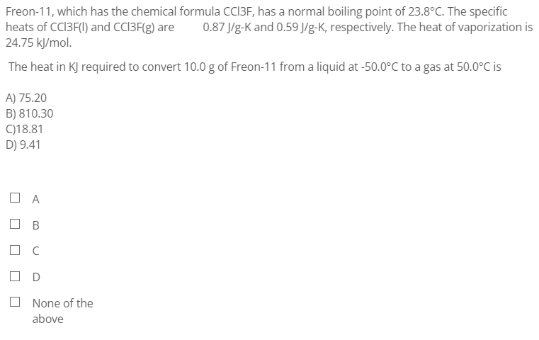 Solved Freon-11, which has the chemical formula CC13F, has a | Chegg.com