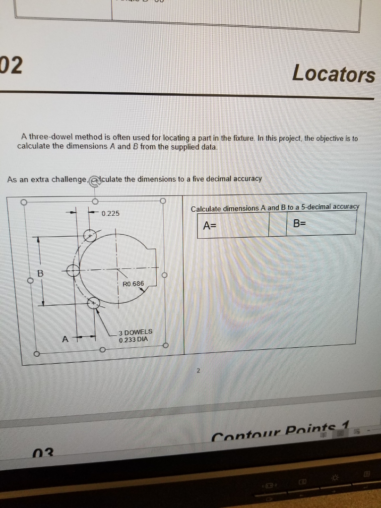 Solved 02 Locators A three-dowel method is often used for | Chegg.com