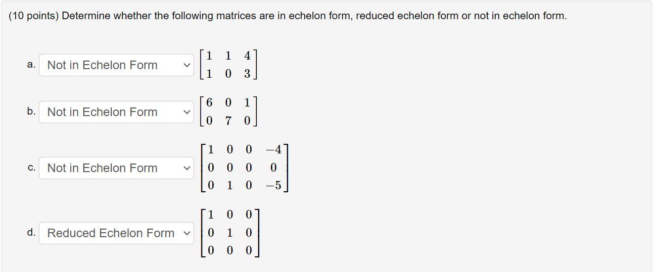 Solved (10 points) Determine whether the following matrices | Chegg.com