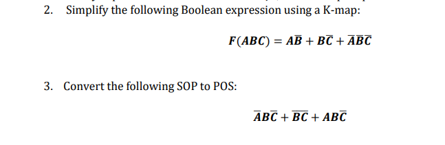 Solved 2. Simplify the following Boolean expression using a | Chegg.com