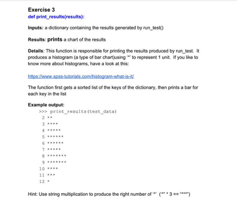 Solved Exercise 3 def print_results(results): Inputs: a | Chegg.com