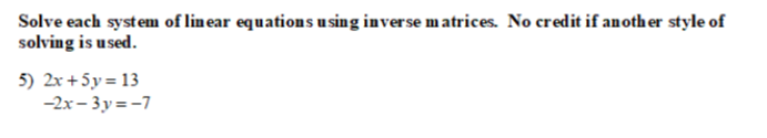 Solved Solve each system of linear equations using inverse | Chegg.com