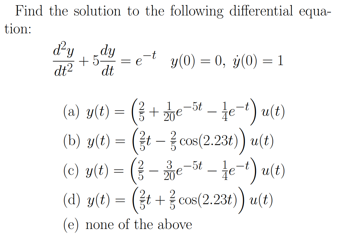 Solved Find the solution to the following differential equa- | Chegg.com