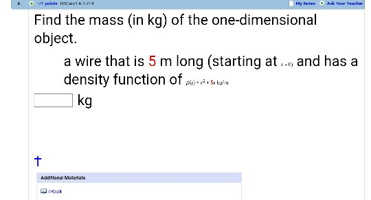 Solved Find the mass (in kg) of the one-dimensional object. | Chegg.com