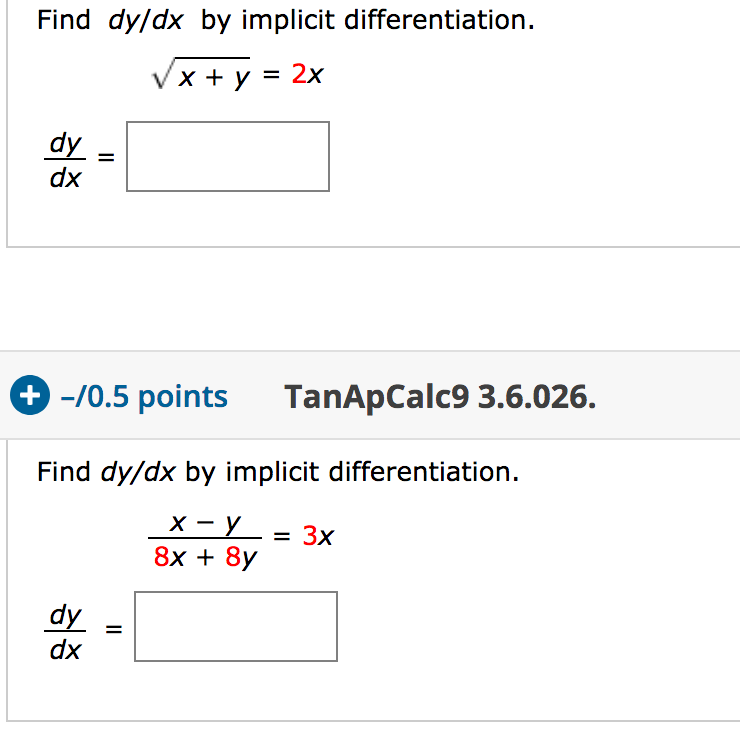 Solved Find dy/dx by implicit differentiation. x + y = 2x + | Chegg.com