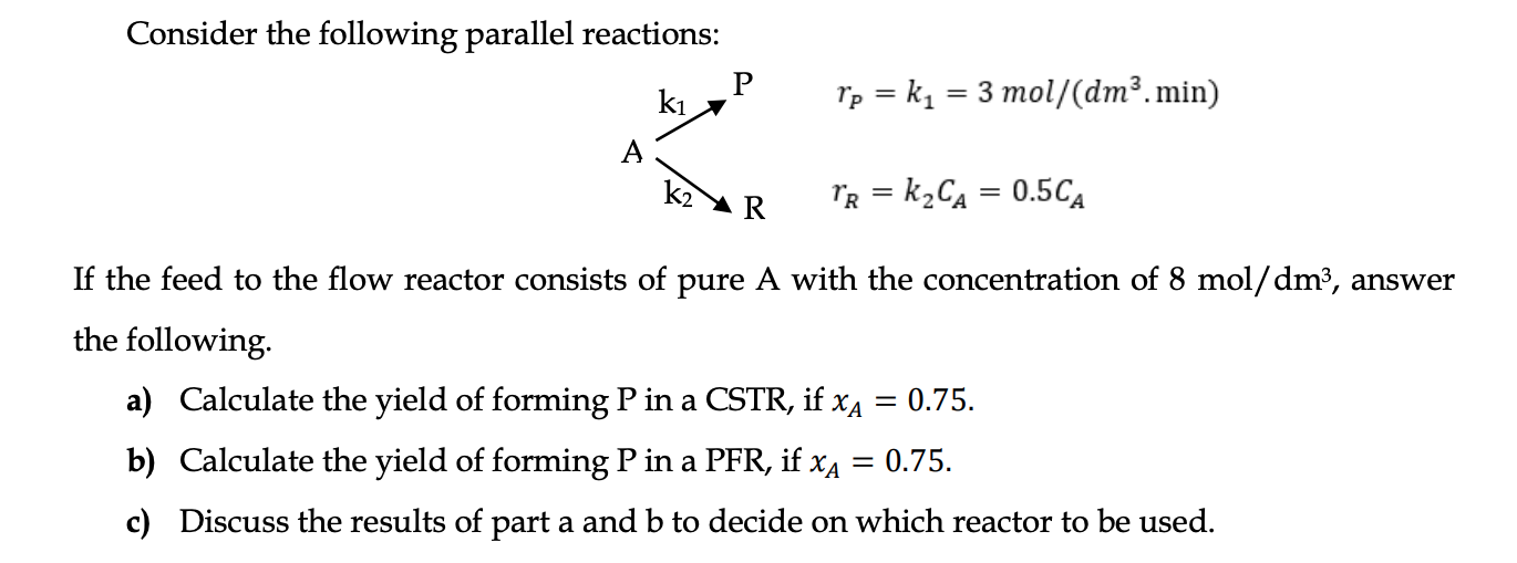 Solved Consider the following parallel reactions: P ki rp = | Chegg.com
