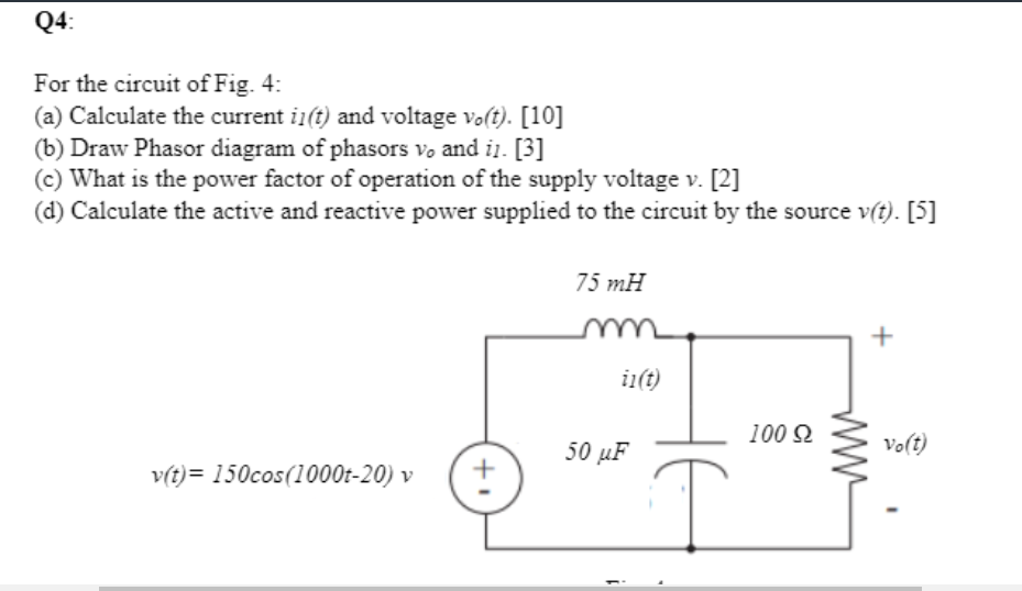 Solved Q4:For the circuit of ﻿Fig. 4:(a) ﻿Calculate the | Chegg.com