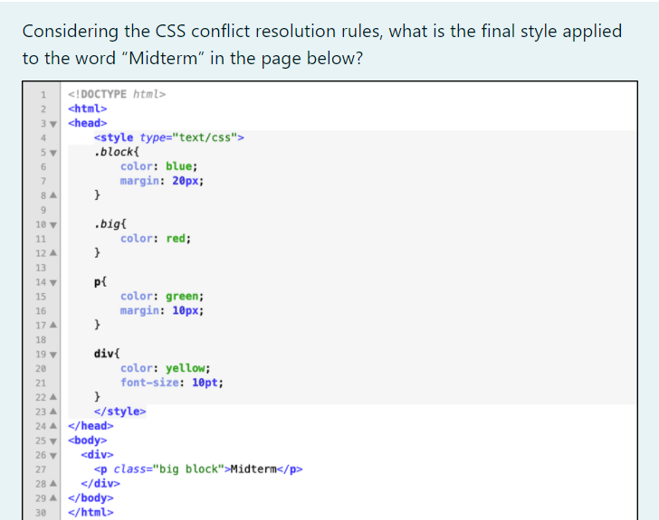 Solved Considering the CSS conflict resolution rules, what | Chegg.com