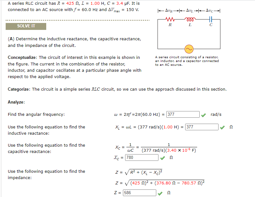 Solved A series RLC circuit has R = 425 2, L = 1.00 H, C = | Chegg.com