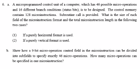 6. a. A microprogrammed control unit of a computer, | Chegg.com