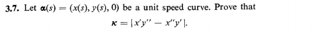 Solved Let α(s) = (x(s), y(s), 0) be a unit speed curve. | Chegg.com