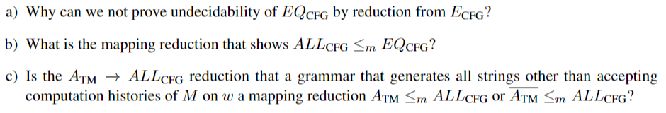 Solved a) Why can we not prove undecidability of EQCFG by | Chegg.com