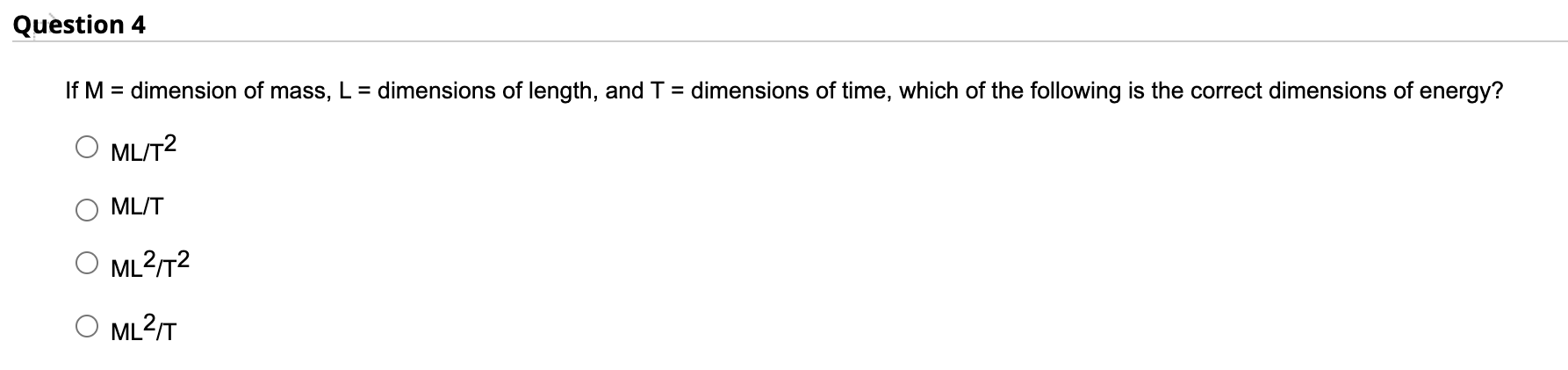 Solved Question 4 If M = dimension of mass, L = dimensions | Chegg.com