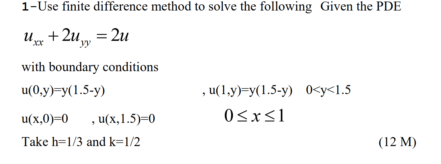 Solved 1-Use finite difference method to solve the following | Chegg.com