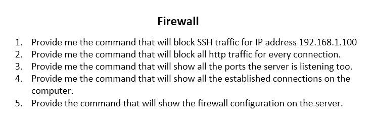 Solved Firewall 1. Provide me the command that will block | Chegg.com