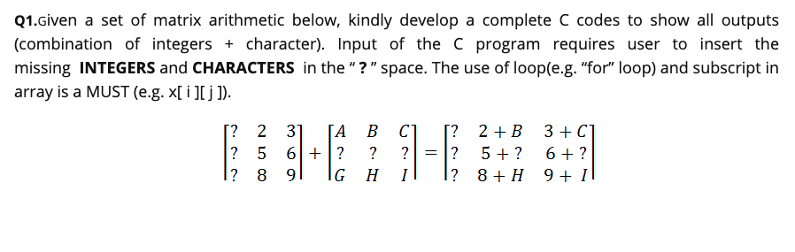 Solved Q1.Given a set of matrix arithmetic below, kindly | Chegg.com