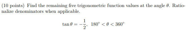Solved (10 points) Find the remaining five trigonometric | Chegg.com