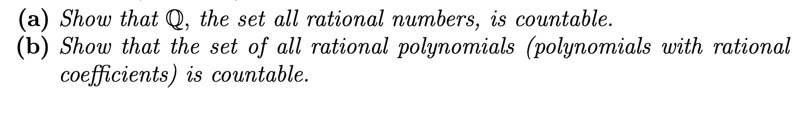 Solved (a) Show that Q, the set all rational numbers, is | Chegg.com