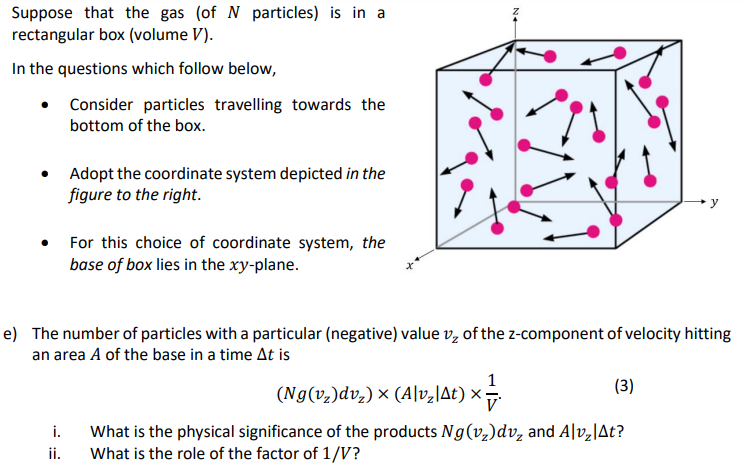 Solved Suppose that the gas (of N particles) is in a | Chegg.com