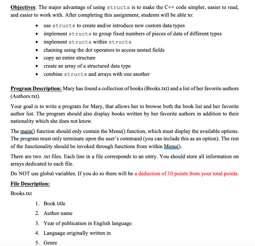Solved Objectives: The major advantage of using structs is | Chegg.com