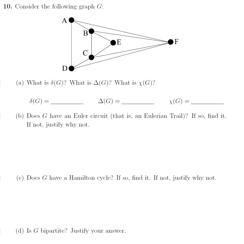Solved 10. Consider the following graph G A B D (a) What is | Chegg.com