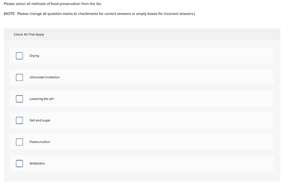 Solved Please select all methods of food preservation from | Chegg.com