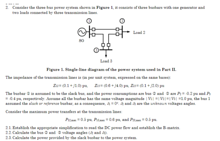 Solved 2. Consider the three-bus power system shown in | Chegg.com