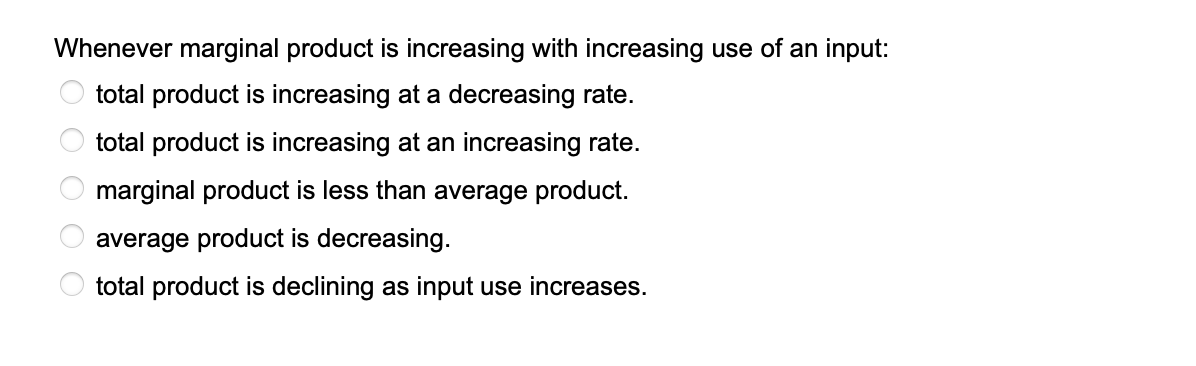 Solved Whenever marginal product is increasing with | Chegg.com