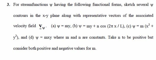 Solved 3. For streamfunctions ψ having the following | Chegg.com