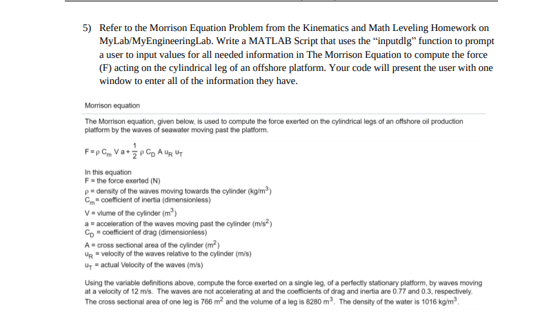 Solved 5) Refer to the Morrison Equation Problem from the | Chegg.com