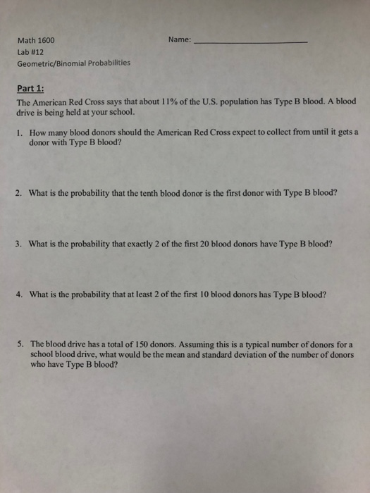 Solved Math 1600 Lab #12 Geometric/Binomial Probabilities | Chegg.com