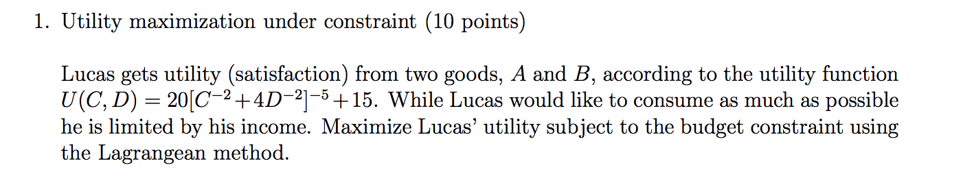Solved 1. Utility maximization under constraint (10 points) | Chegg.com