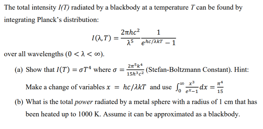 Solved The total intensity I(T) radiated by a blackbody at | Chegg.com