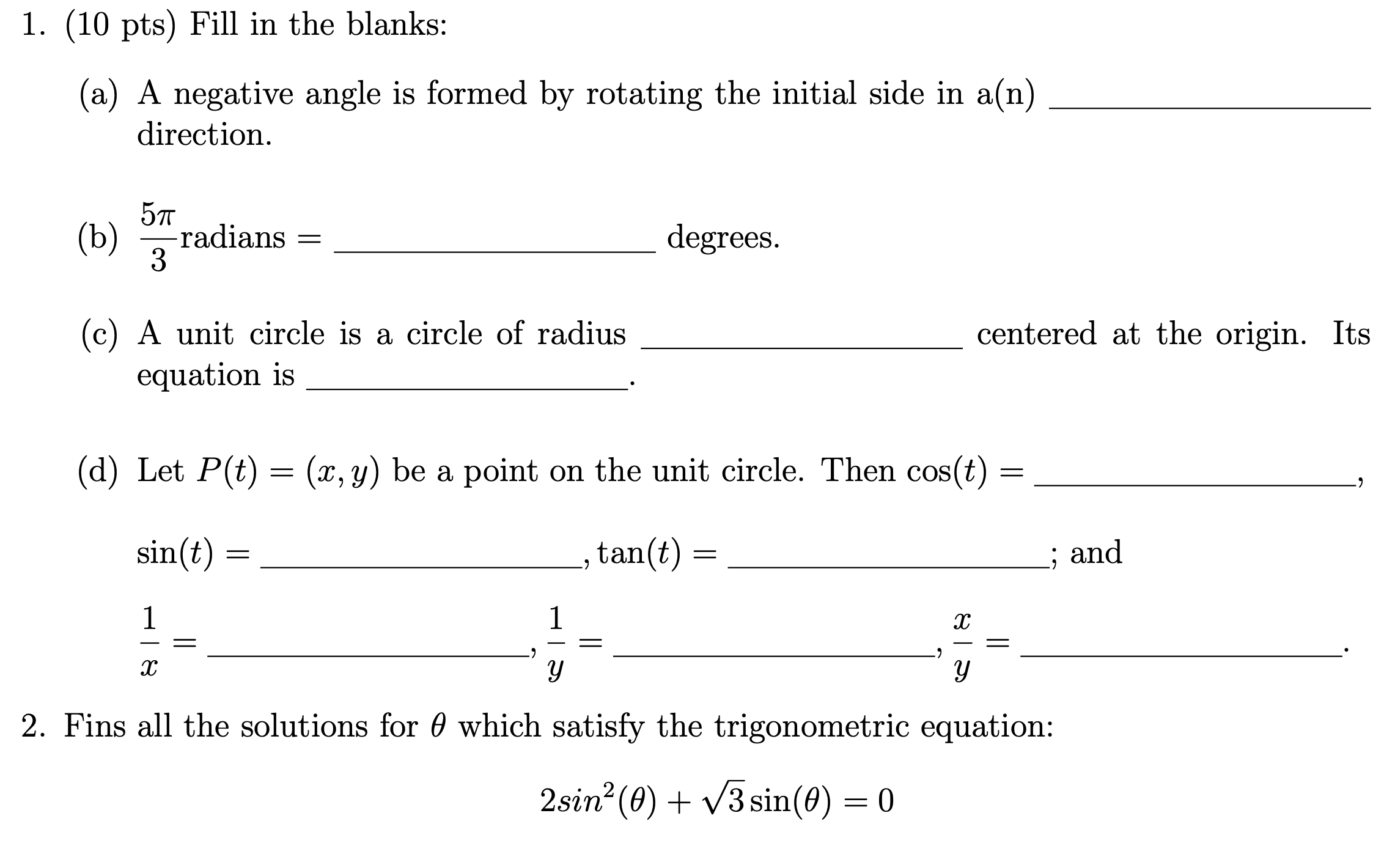 Solved 1. (10 pts) Fill in the blanks: (a) A negative angle | Chegg.com Solved 1. (10 pts) Fill in the blanks: (a) A negative angle | Chegg.com