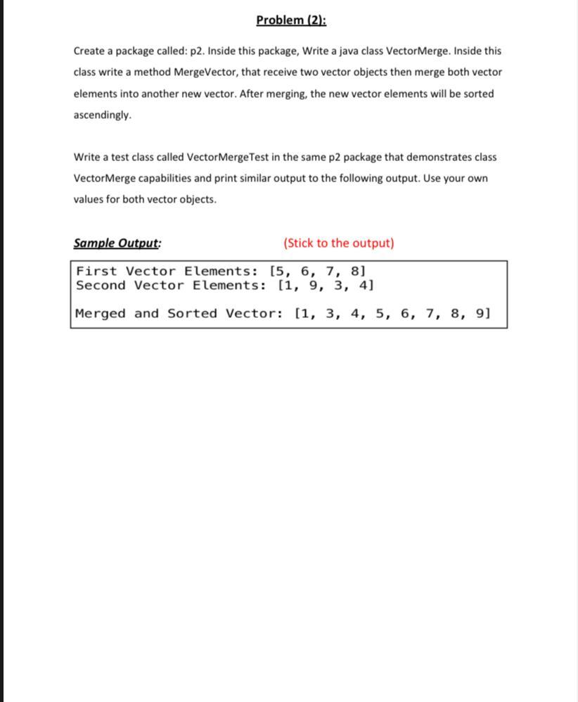 Solved Problem (2): Create a package called: p2. Inside this | Chegg.com
