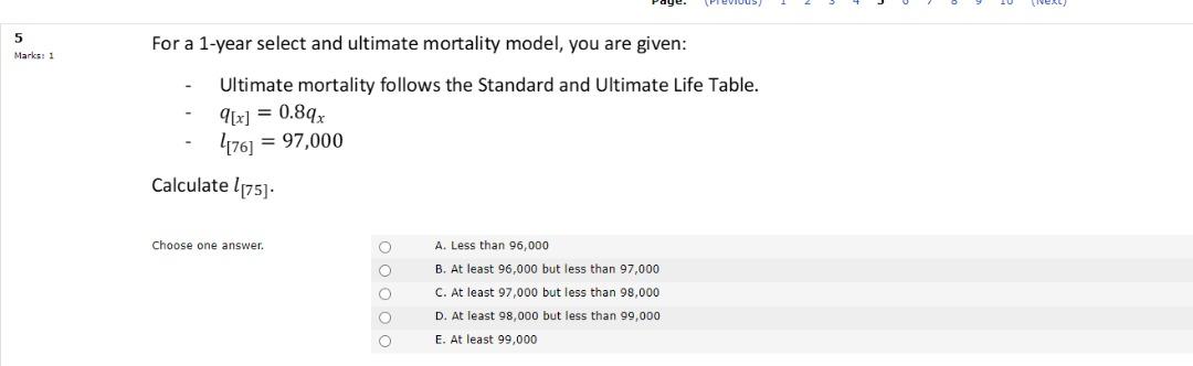 Solved 5 Marks: 1 For a 1-year select and ultimate mortality | Chegg.com
