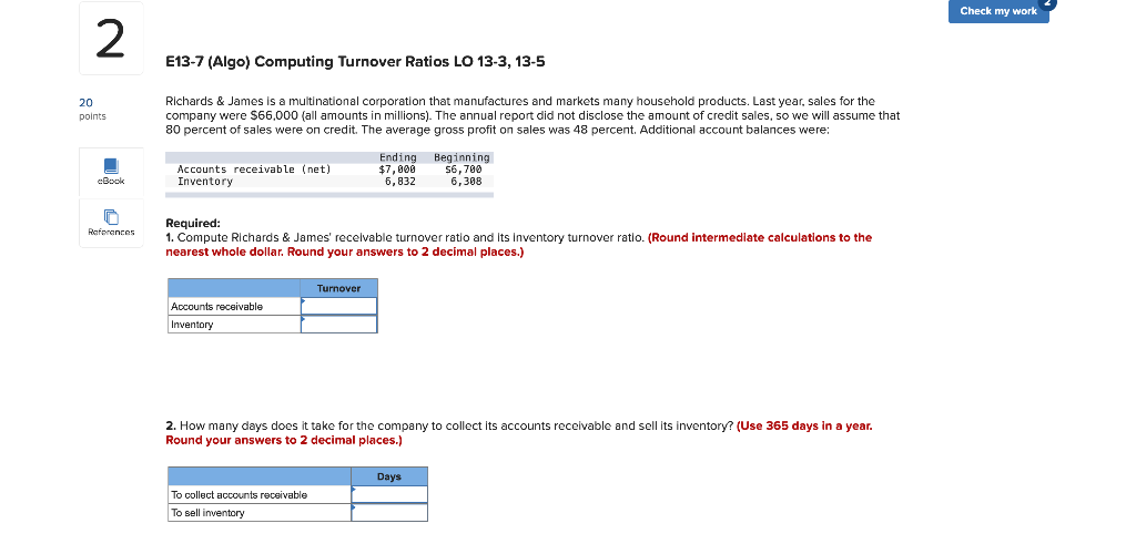 Solved Check my work 2 E13-7 (Algo) Computing Turnover | Chegg.com