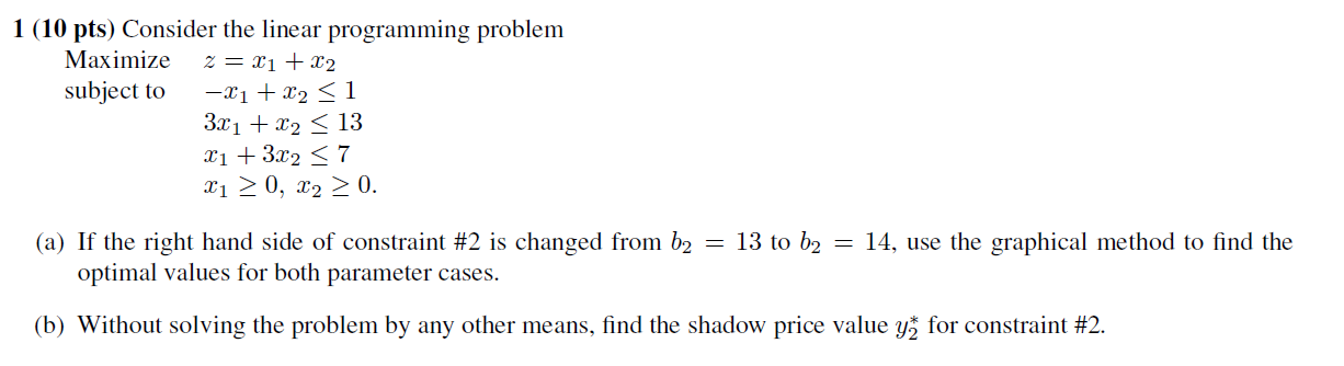 Solved 1 10 Pts Consider The Linear Programming Problem