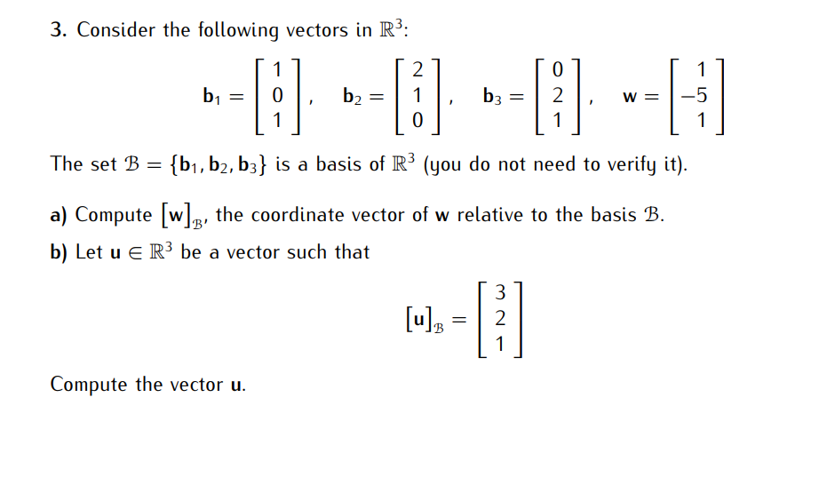 Solved 3. Consider the following vectors in R3 : | Chegg.com