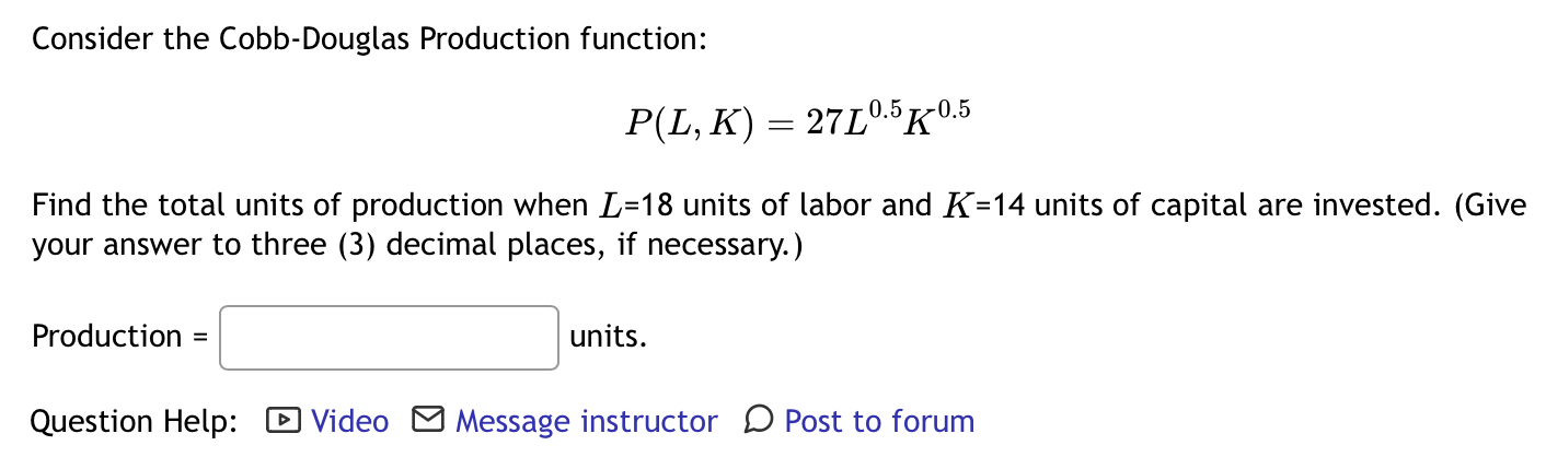 Solved Consider the Cobb-Douglas Production | Chegg.com