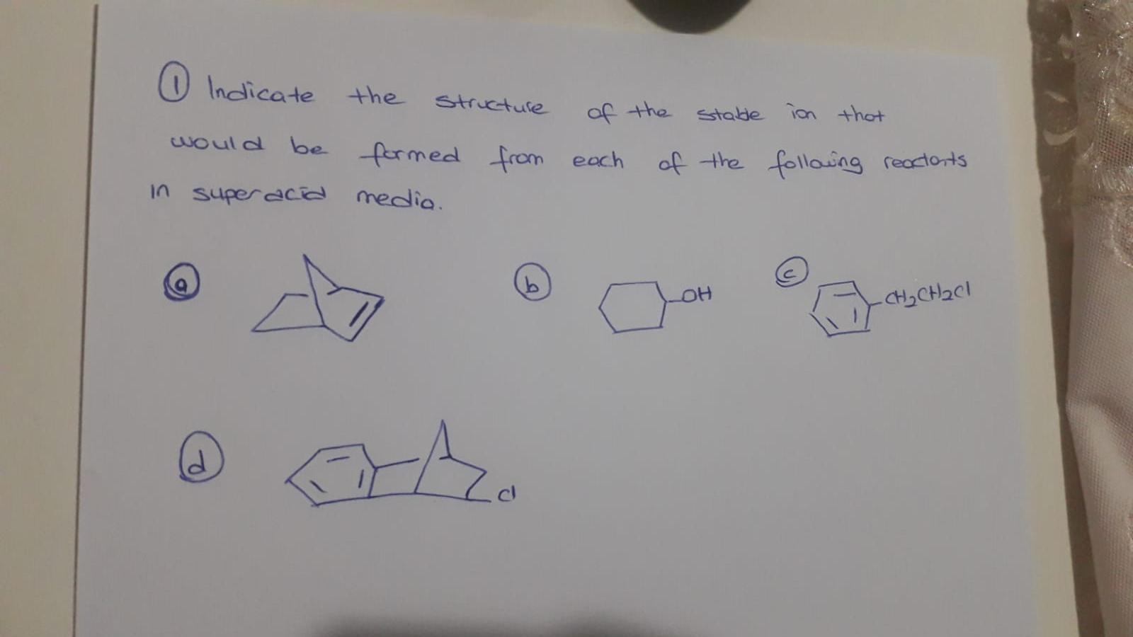 Solved ③ Indicate the structure of the stable in that would | Chegg.com