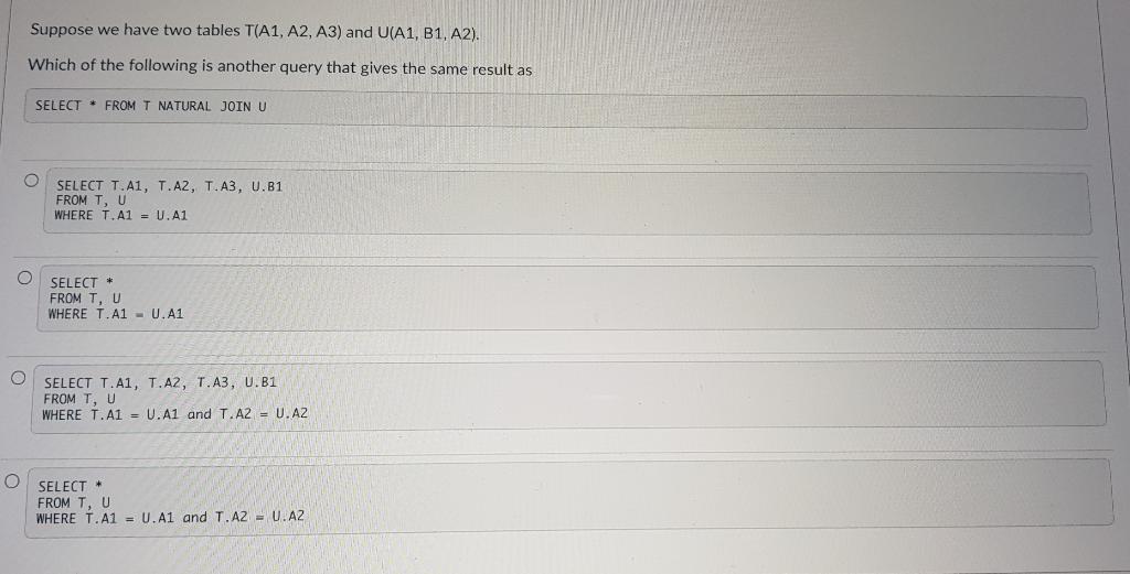 Solved Suppose we have two tables T(A1,A2,A3) and | Chegg.com