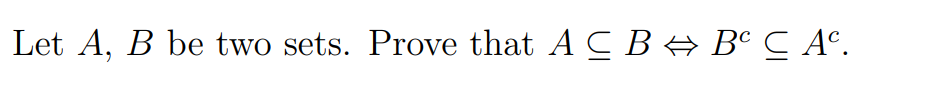 Solved Let A, B be two sets. Prove that A CB A B C AC. | Chegg.com