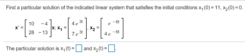 Solved Find a particular solution of the indicated linear | Chegg.com