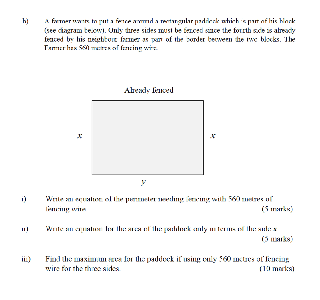 Solved b) A farmer wants to put a fence around a rectangular | Chegg.com